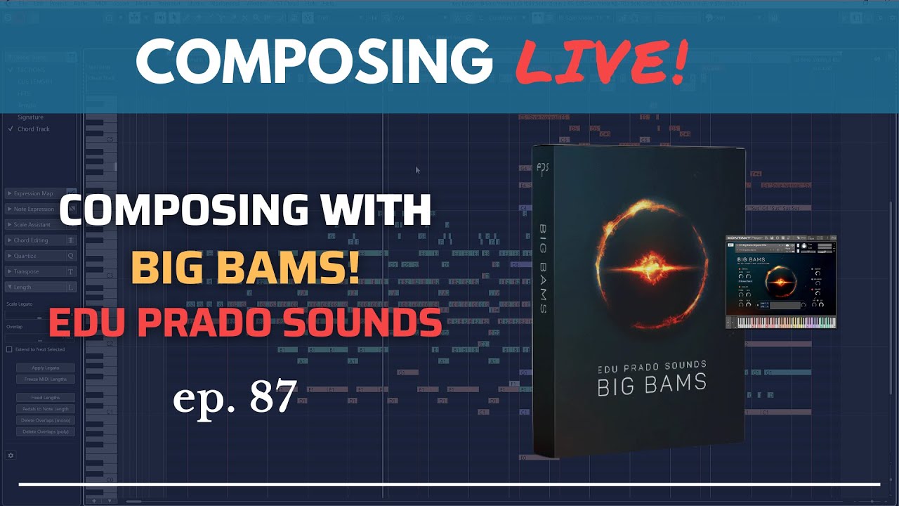 Composing Live! Ep.87 - Composing with Big Bams! (Edu Prado Sounds) - YouTube
