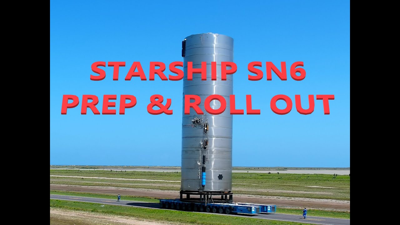 SN6 Prep & Rollout Time Lapse - YouTube