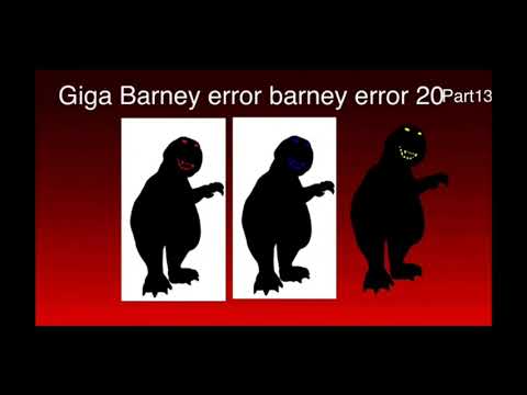 All Thumbnails Of Giga Barney Error (Barney Error 20)! - YouTube