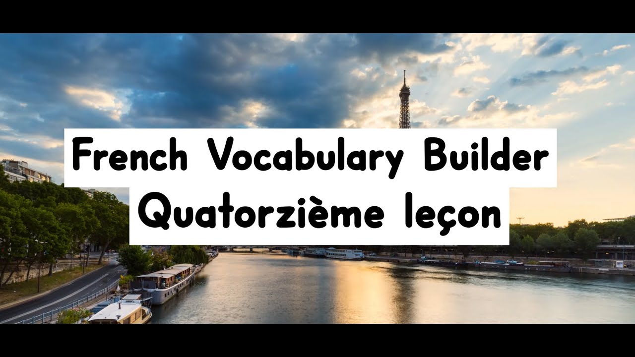 French Vocabulary Builder- Quatorzième leçon- lugubre, entrave, écarter ...