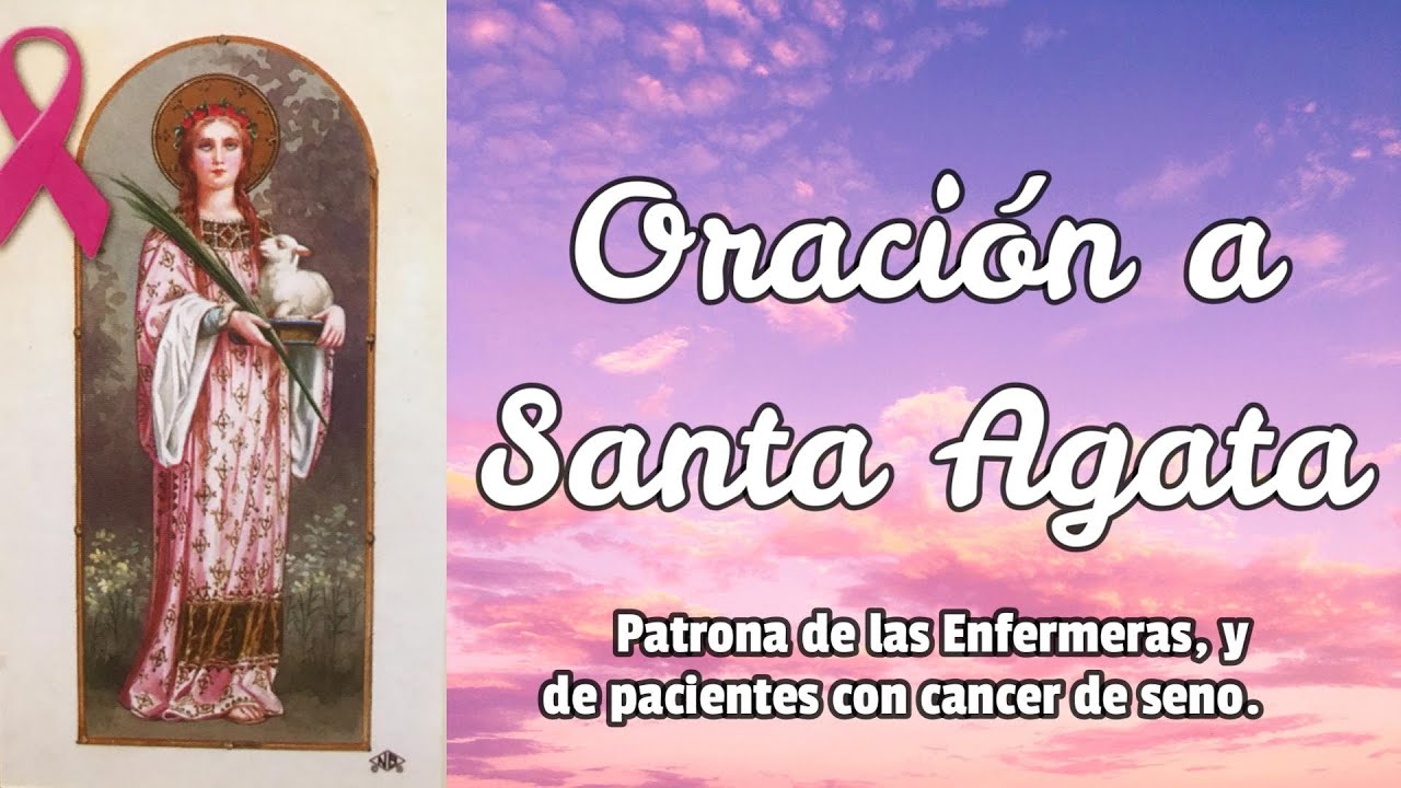 Spanish/Español: Oración a Santa Agata (Patrona de las Enfermeras y de ...