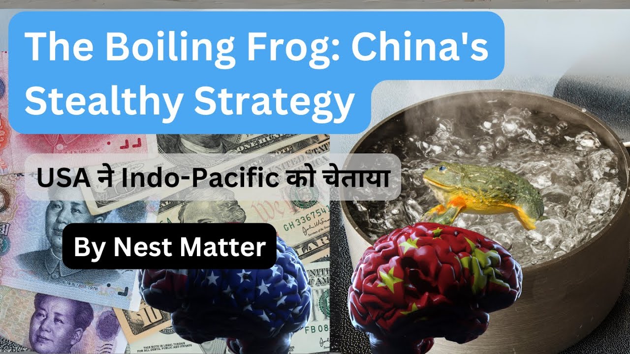 The Boiling Frog: China's Stealthy Strategy - YouTube