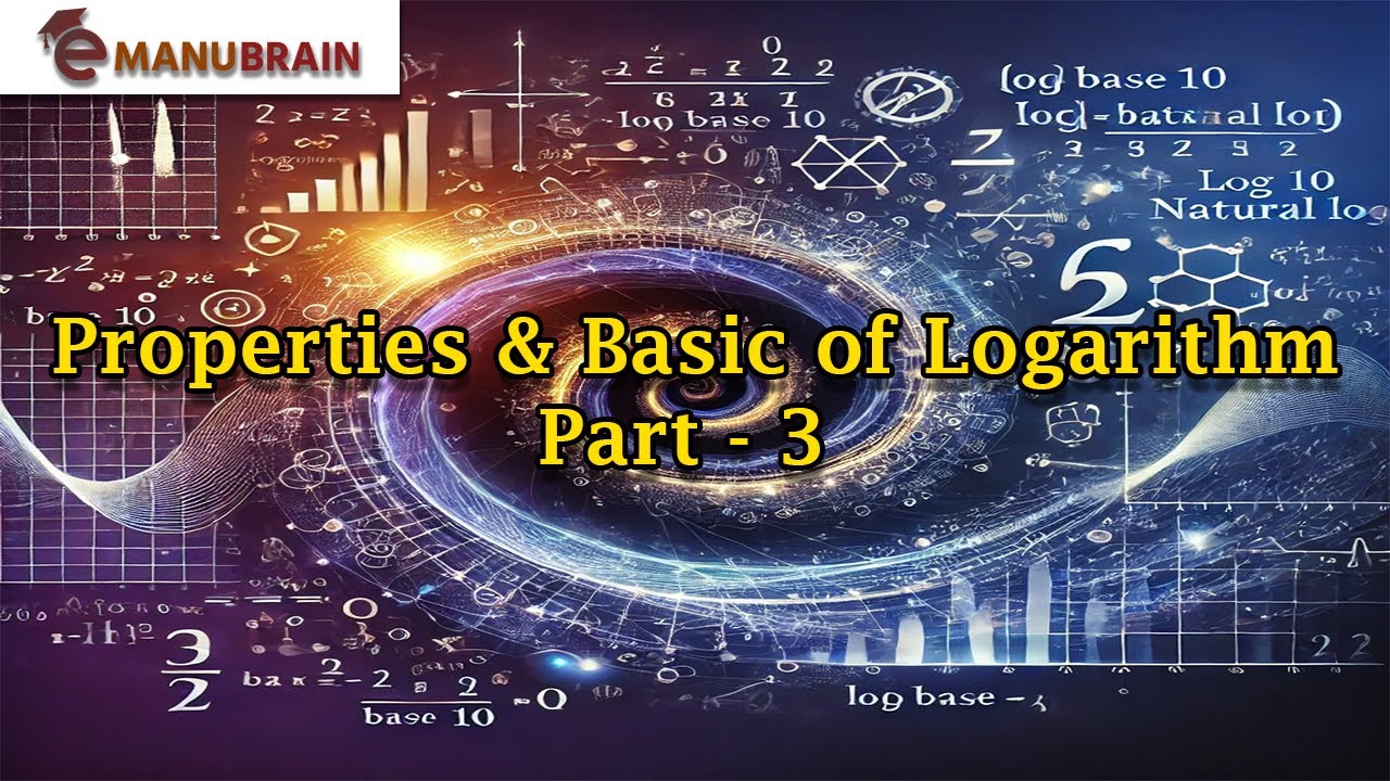 Algebra : Logarithm Part - 03 (Clip 03) | IIT JEE Adv | Emanubrain By ...