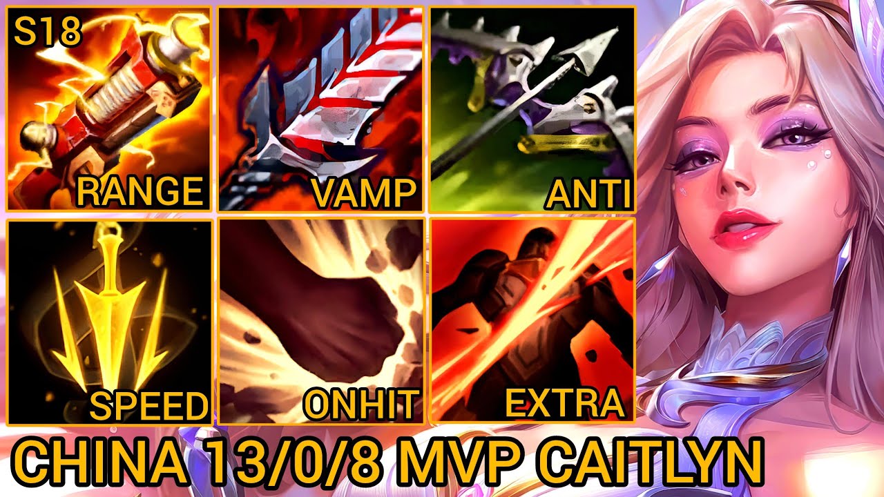 Challenger Caitlyn MVP 13/0/8 - China Server Wild Rift Season 18 New ...