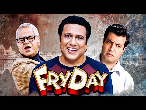 गोविंदा, संजय मिश्रा और वरुन शर्मा की ज़बरदस्त लोटपोट कॉमेडी - FryDay Hindi Full Movie | Haste Raho
