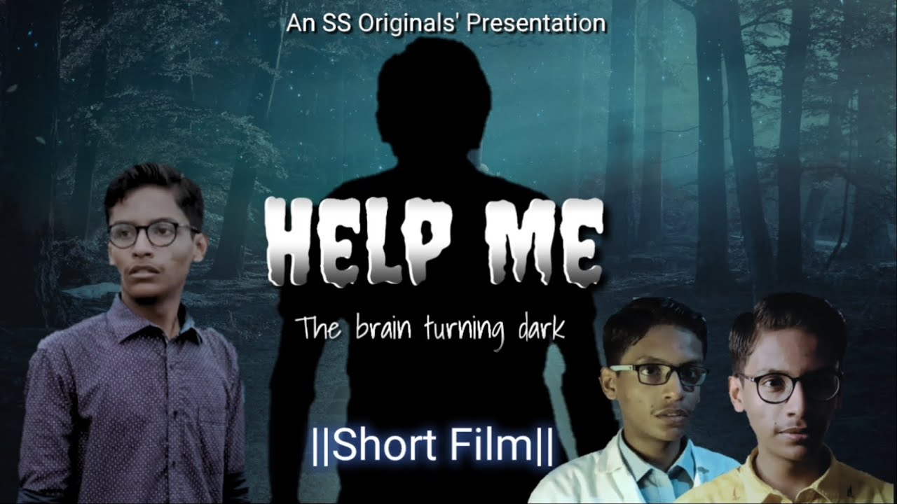 Help Me |Short Film| |Schizophrenia| ||SS Fun Tube|| - YouTube