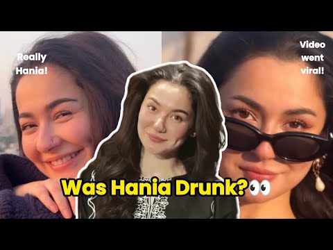 Was Hania Aamir Really Drunk?👀 | Hania Aamir’s Video Go Viral😳 | 