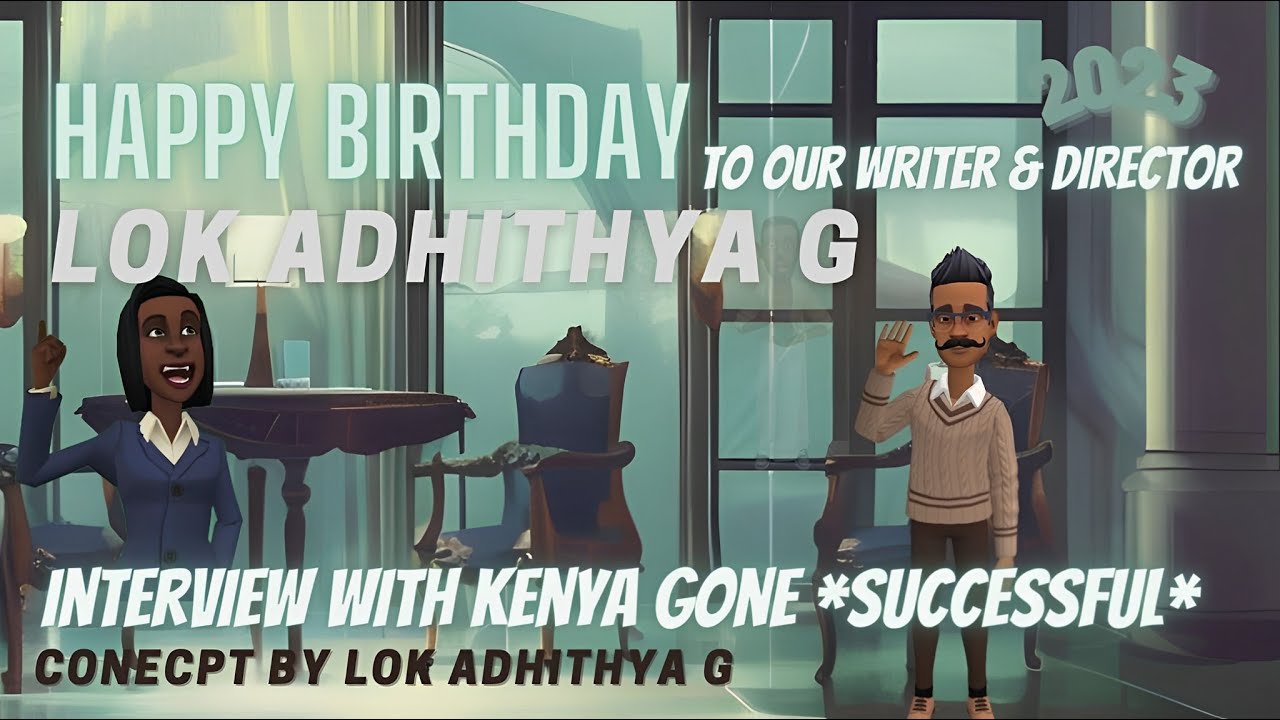 Fun Interview with Comedian Kenya | HBD LOK ADHITHYA G Special | Plotagon Studio #HBDSpecial ...