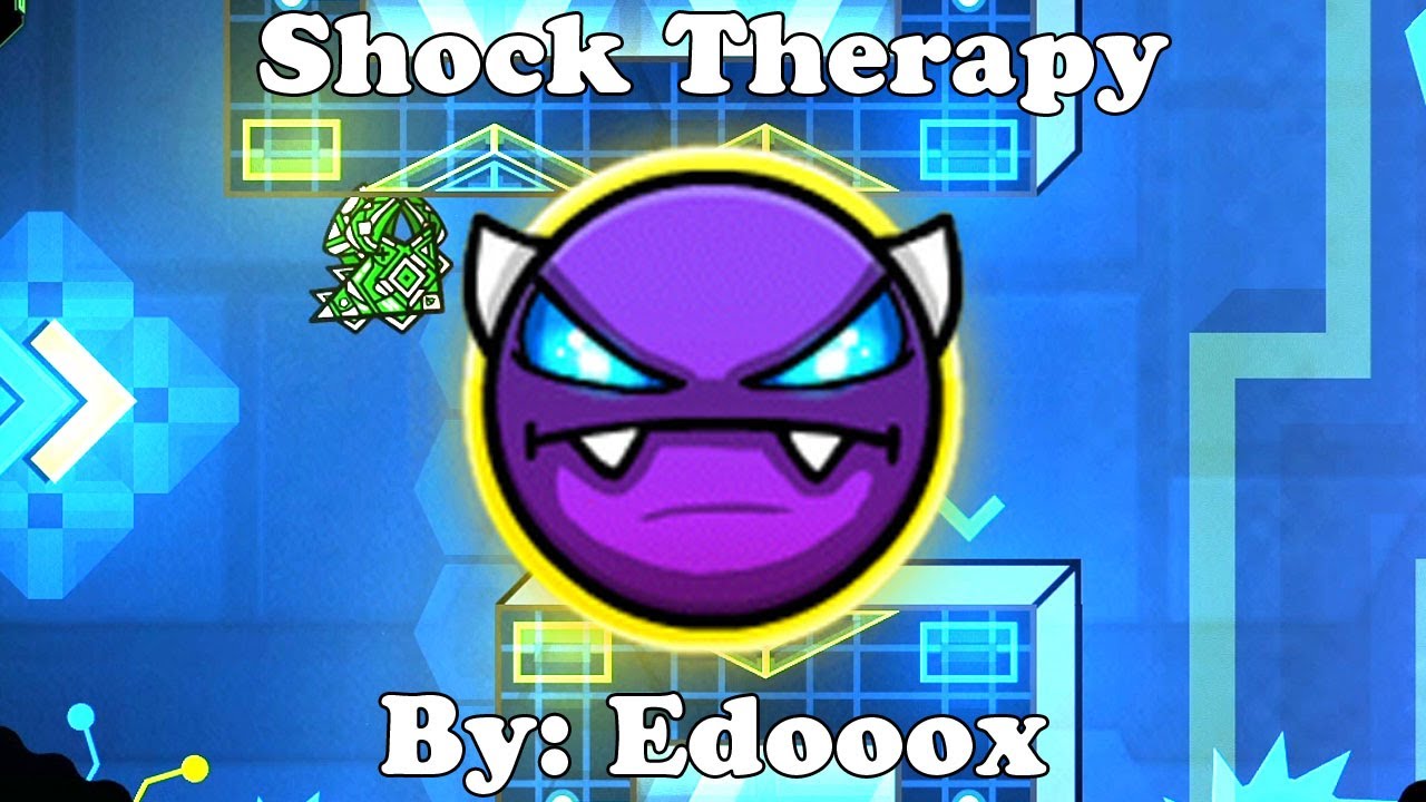 Geometry Dash 2.11 | Shock Therapy 100% | Easy Demon | By: Edooox - YouTube