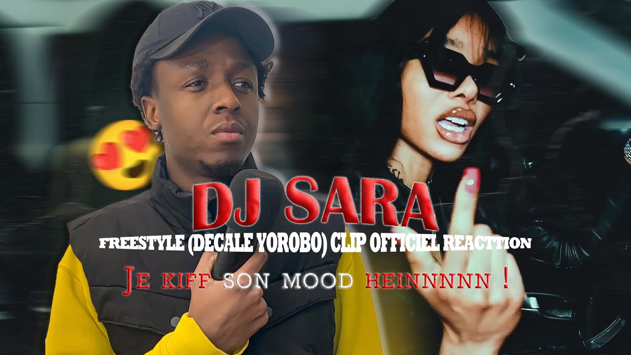 Je kiff son mood hein 😍 - DJ SARA FREESTYLE (DECALE YOROBO) CLIP ...