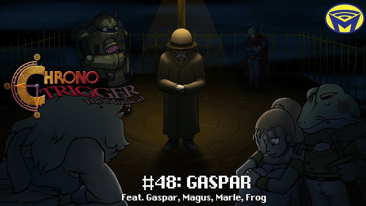 Chrono Trigger the Musical - Gaspar - YouTube