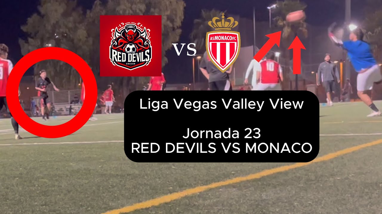 GOLEADA DE PARTE DE LOS RED DEVILS! JORNADA 23 - RED DEVILS VS MONACO ...