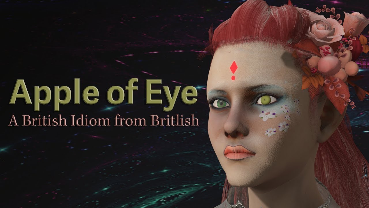 Apple of Eye - British Idiom - Learn British English - YouTube