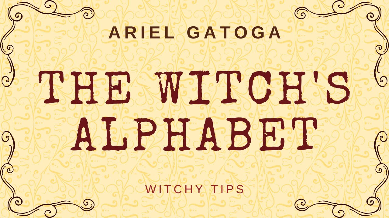 The Witch's Alphabet (The Theban Script) -- Witchy Tips with Ariel ...