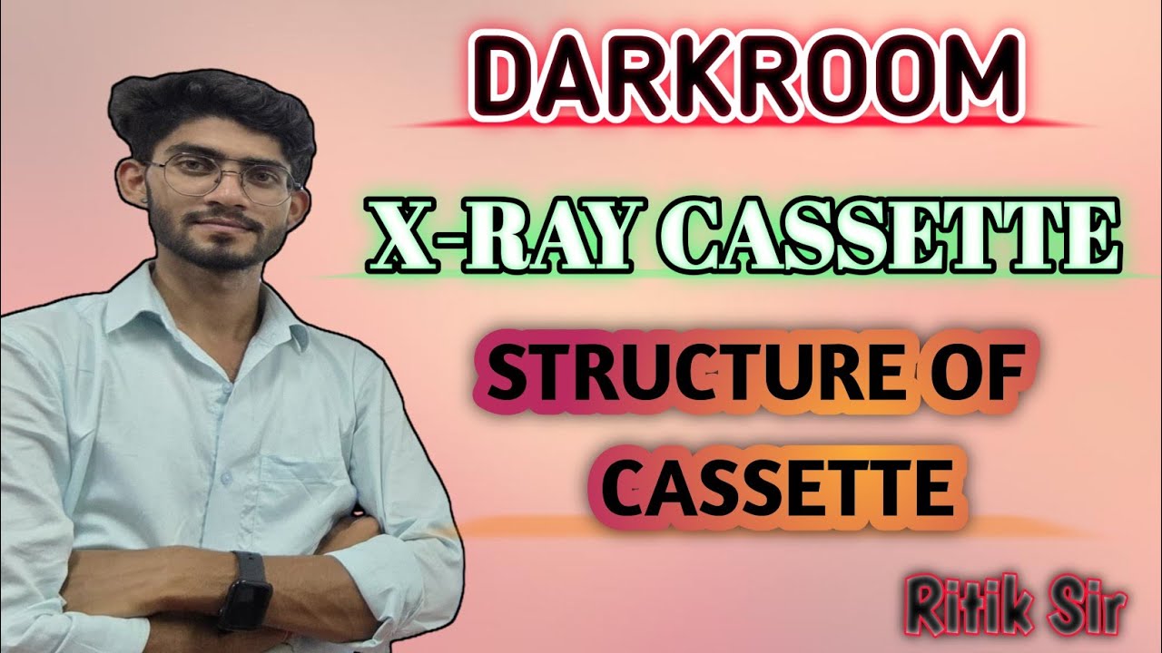 CASSETTE | X-RAY CASSETTE | DARKROOM |DRT | BRT | RITIK SIR - YouTube
