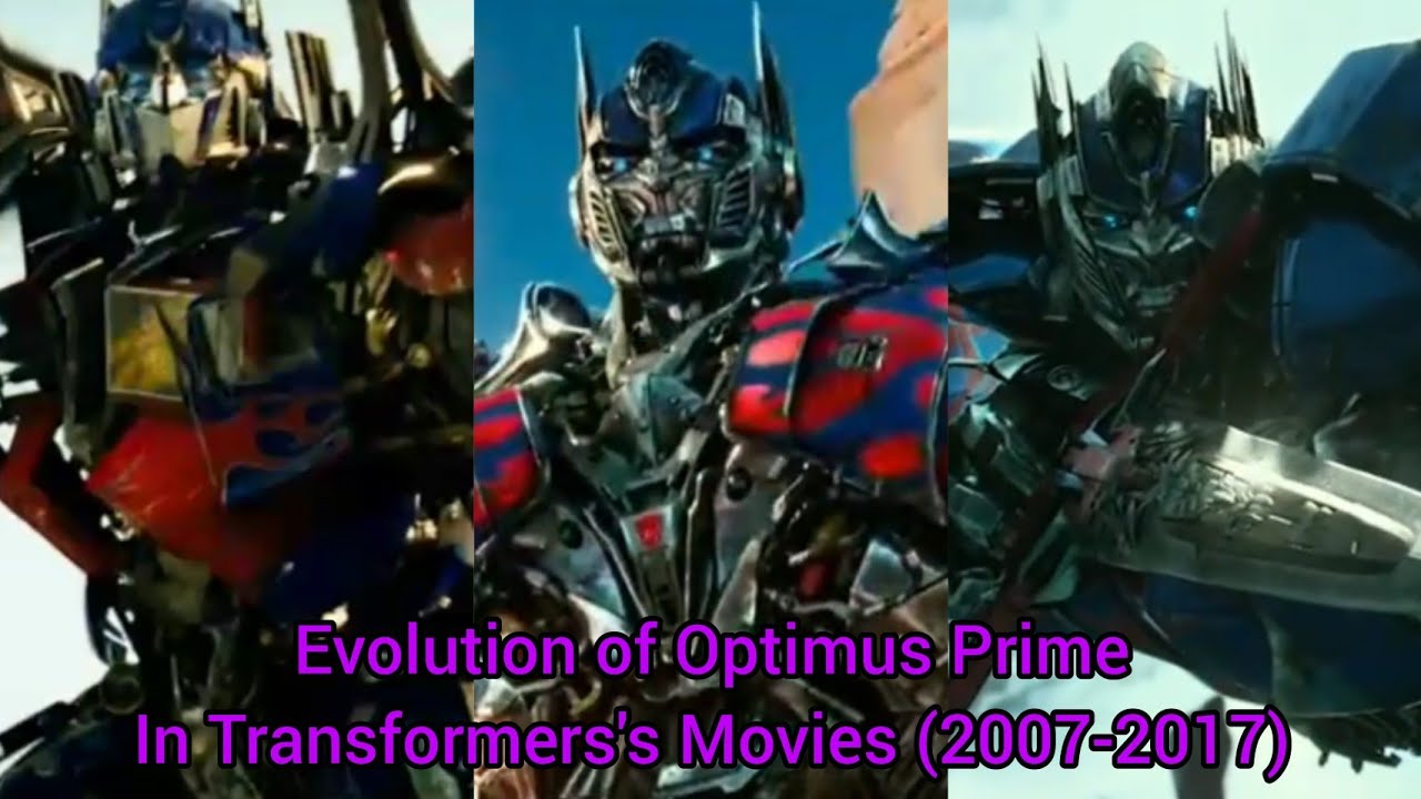 Evolution of Optimus Prime In The Transformers's Movies (2007-2017 ...