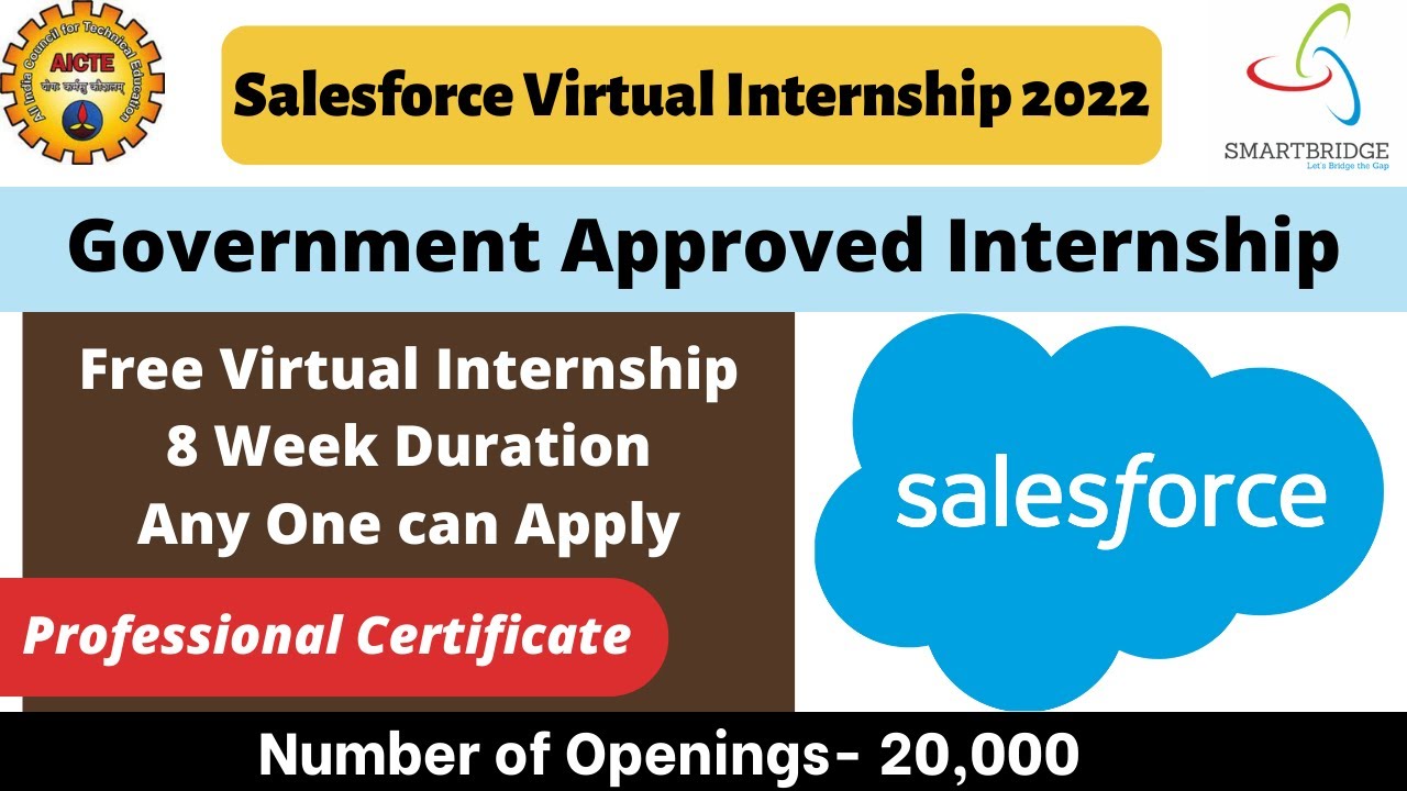 Salesforce Virtual Internship 2022 | Govt Approved Free Internship 2022 | Last Date- 31 Dec 2022 ...
