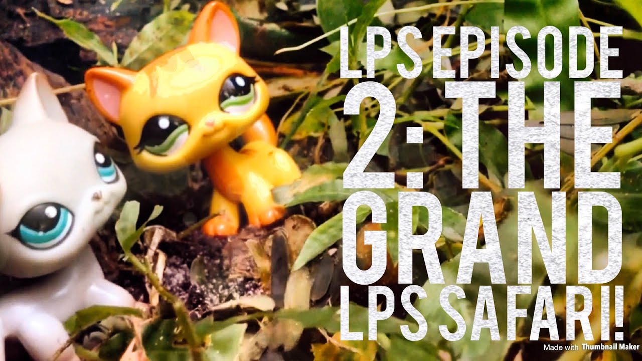 LPS EPISODE 2: THE GRAND LPS SAFARI! - YouTube