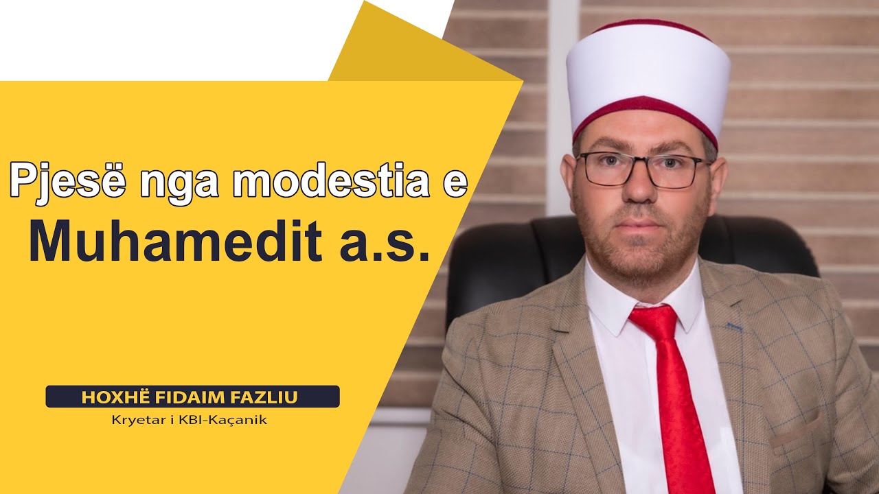 Pjesë nga modestia e Muhamedit a.s. - YouTube