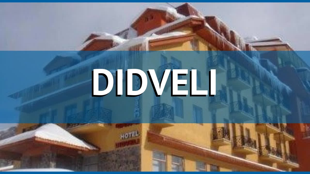 DIDVELI 4* Грузия Бакуриани обзор – отель ДИДВЕЛИ 4* Бакуриани видео ...