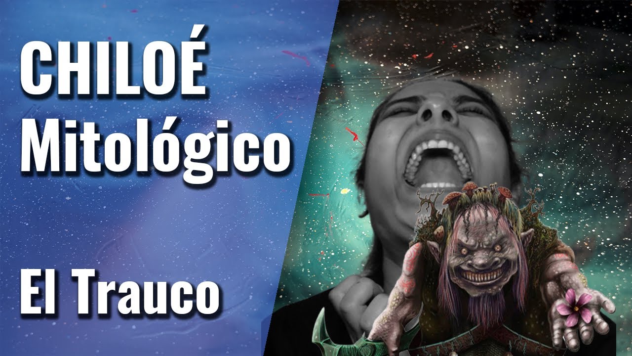 Chiloé Mitológico: El Trauco | E8 - YouTube
