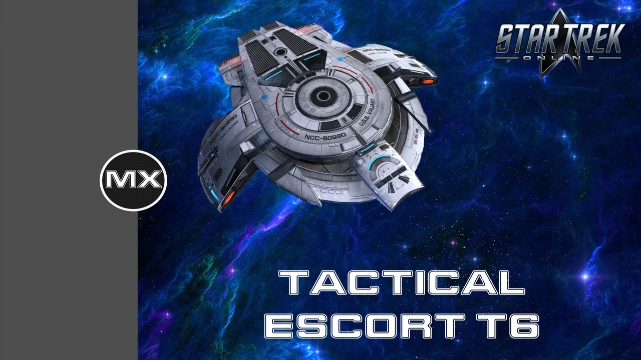 Star Trek Online Tactical Escort T6 Valiant Class Youtube