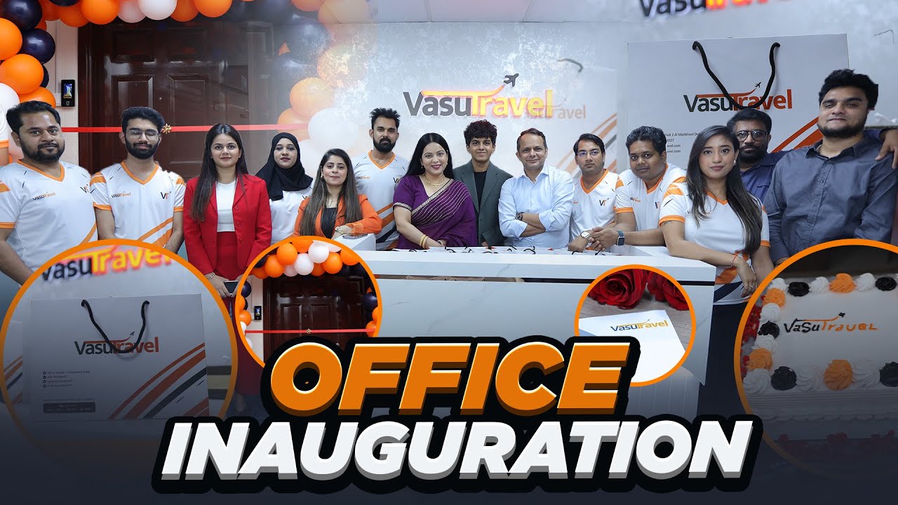 🎉 Grand Opening of Vasu Travel HQ: Your Gateway to Adventure Starts ...