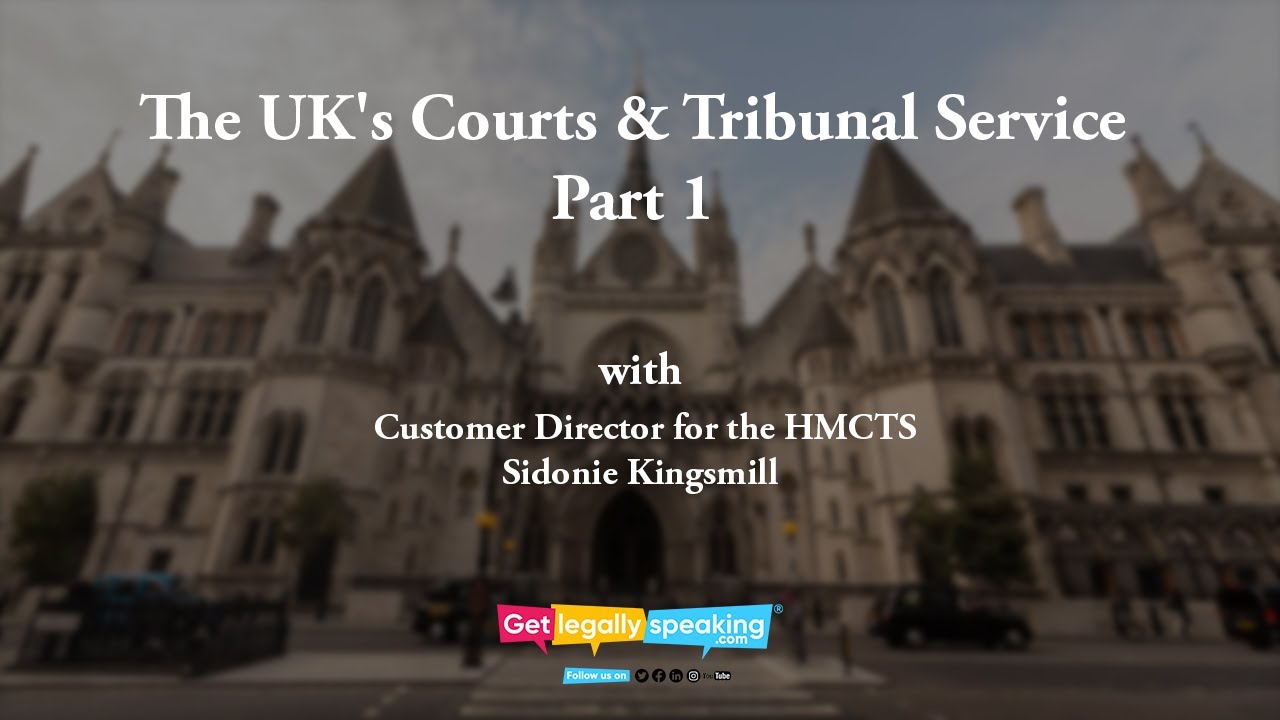 The UK's Courts & Tribunal Service - Part 1 - Podcast Preview - YouTube