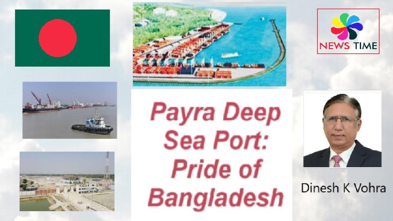Pride of Bangladesh: Payra Sea Port, Among 10 Infrastructural Gems of ...