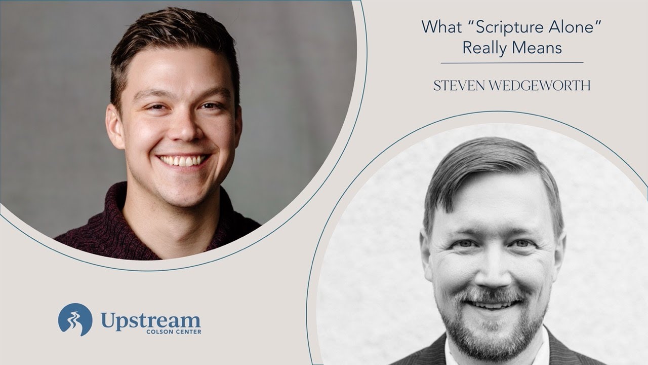 How the Bible Came to Be | Steven Wedgeworth on Upstream - YouTube