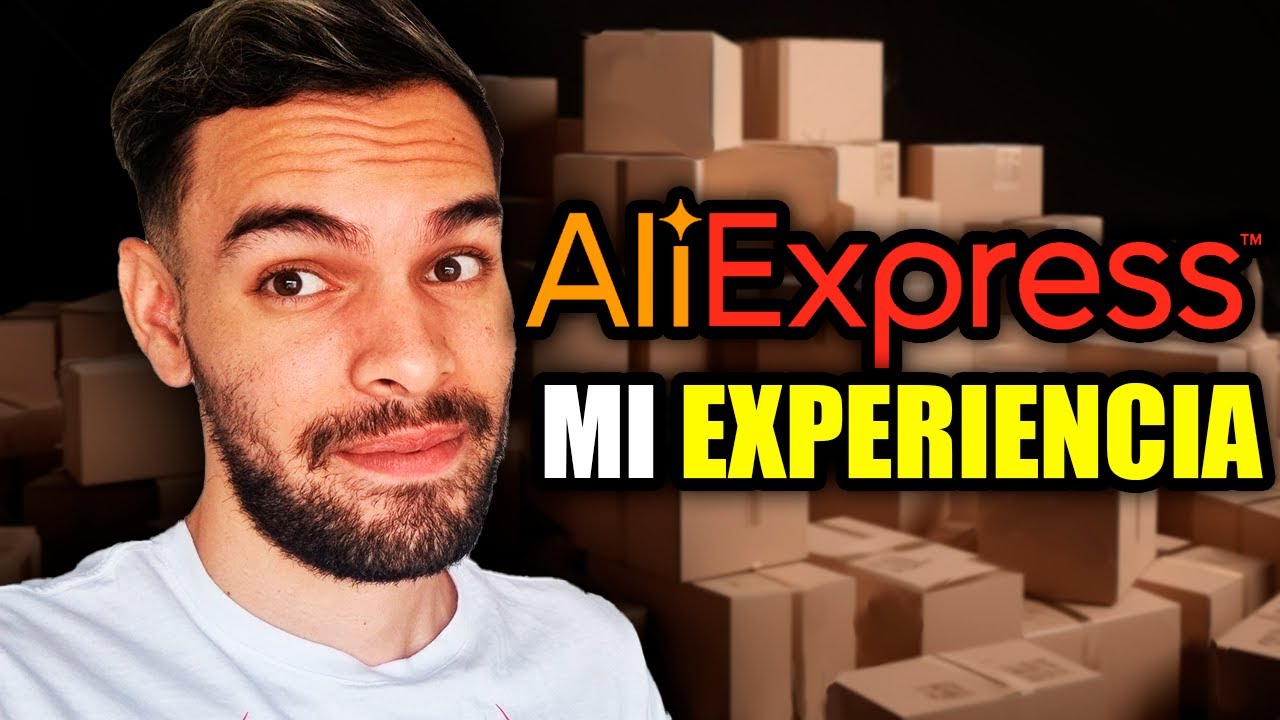 ¿ALIEXPRESS es ESTAFA o es SEGURO? | Mi experiencia, opinión y recomendación - YouTube