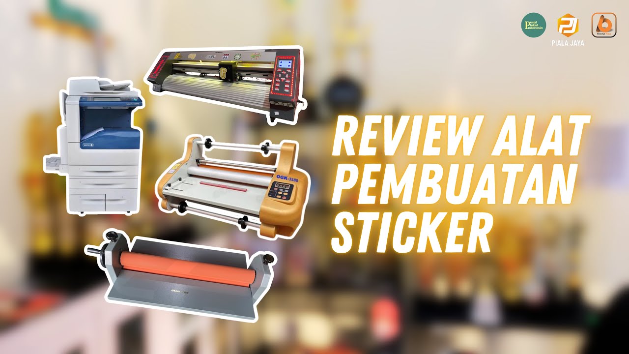 REVIEW ALAT ALAT PEMBUATAN STICKER DI PIALA JAYA - YouTube