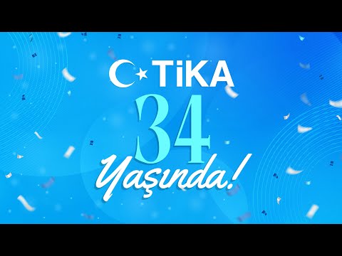 TİKA 34 Yaşında