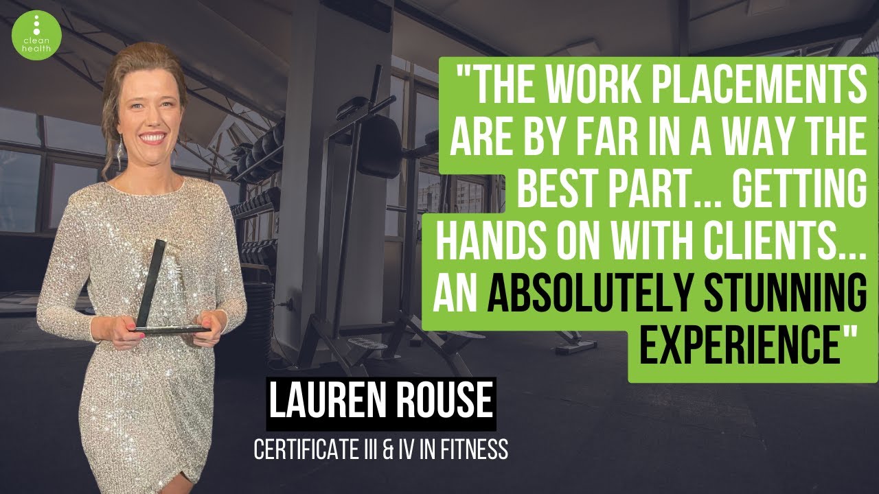 The Clean Health Learning Experience | Certificate III & IV in Fitness ...