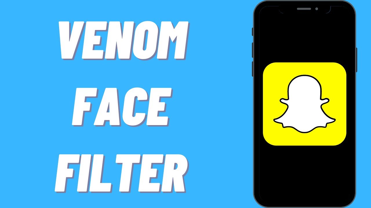 How To Get Venom Face Filter On Snapchat - YouTube