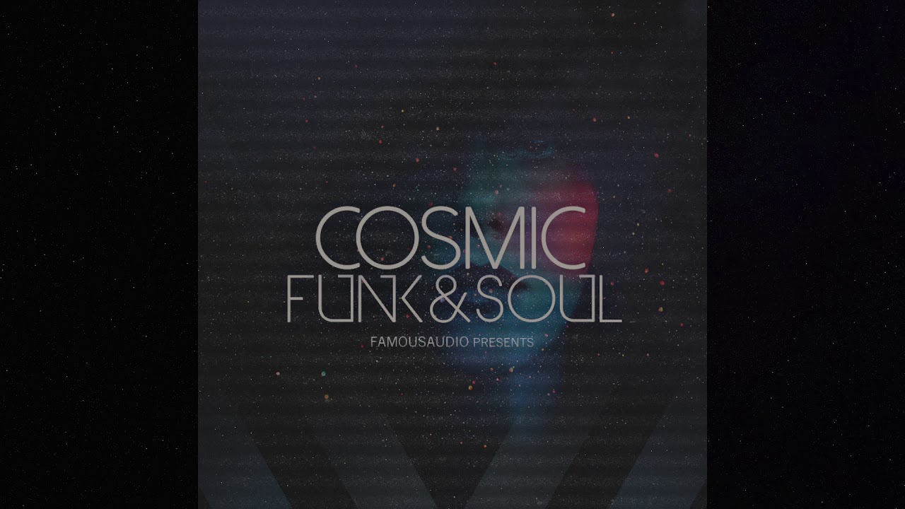 "Cosmic Funk & Soul" Sample Pack by Famous Audio - YouTube
