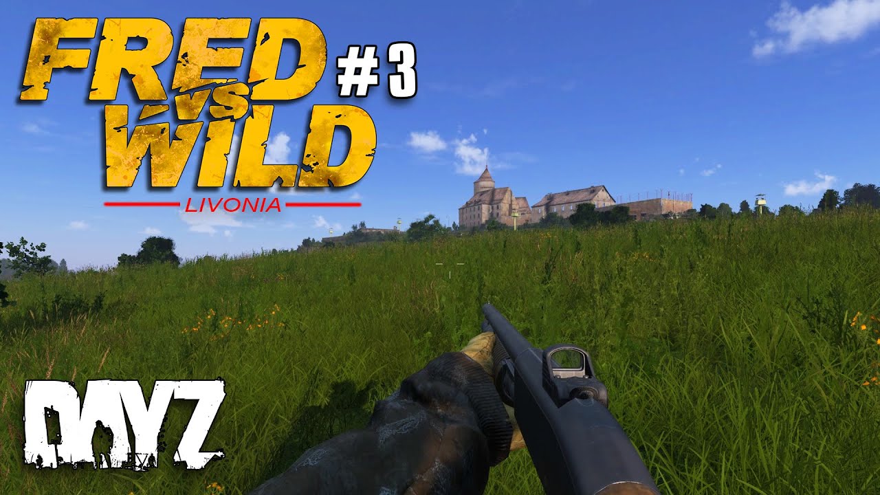 Dayz FR | FRED vs WILD S03E03 : "De Kopa à Lipina" - YouTube