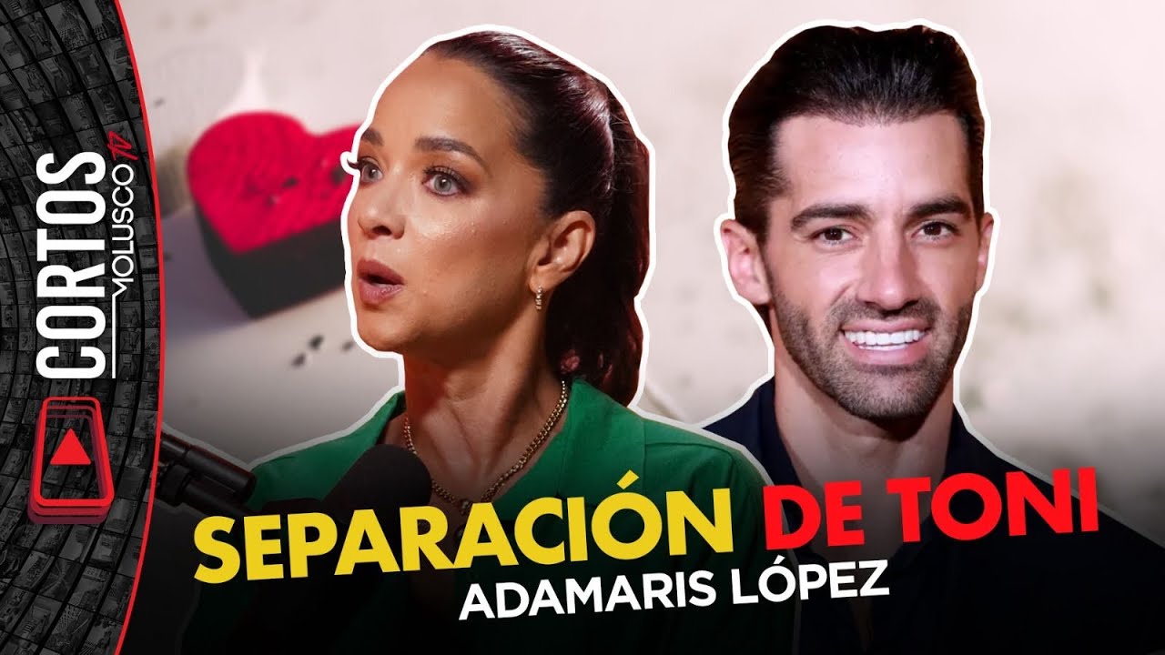 ADAMARIS LÓPEZ y su separación de Toni👀 - YouTube