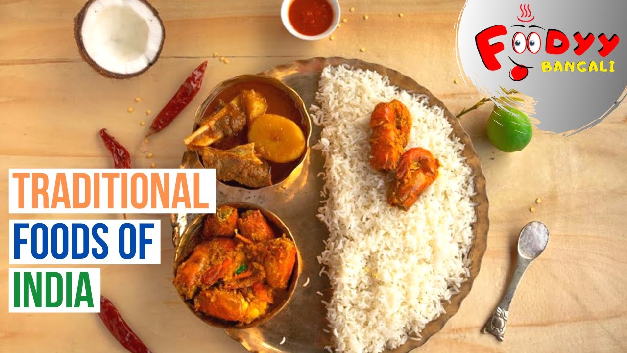 Traditional Foods of India | Food Trivia | Speciality Foods from 28 ...