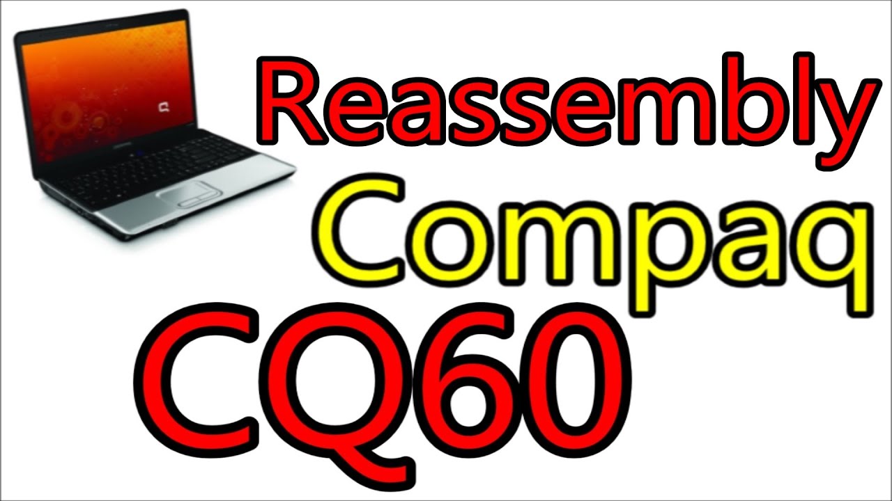 Reassembly HP Compaq Presario CQ60 - Mainboard & Keyboard | Disassembly ...