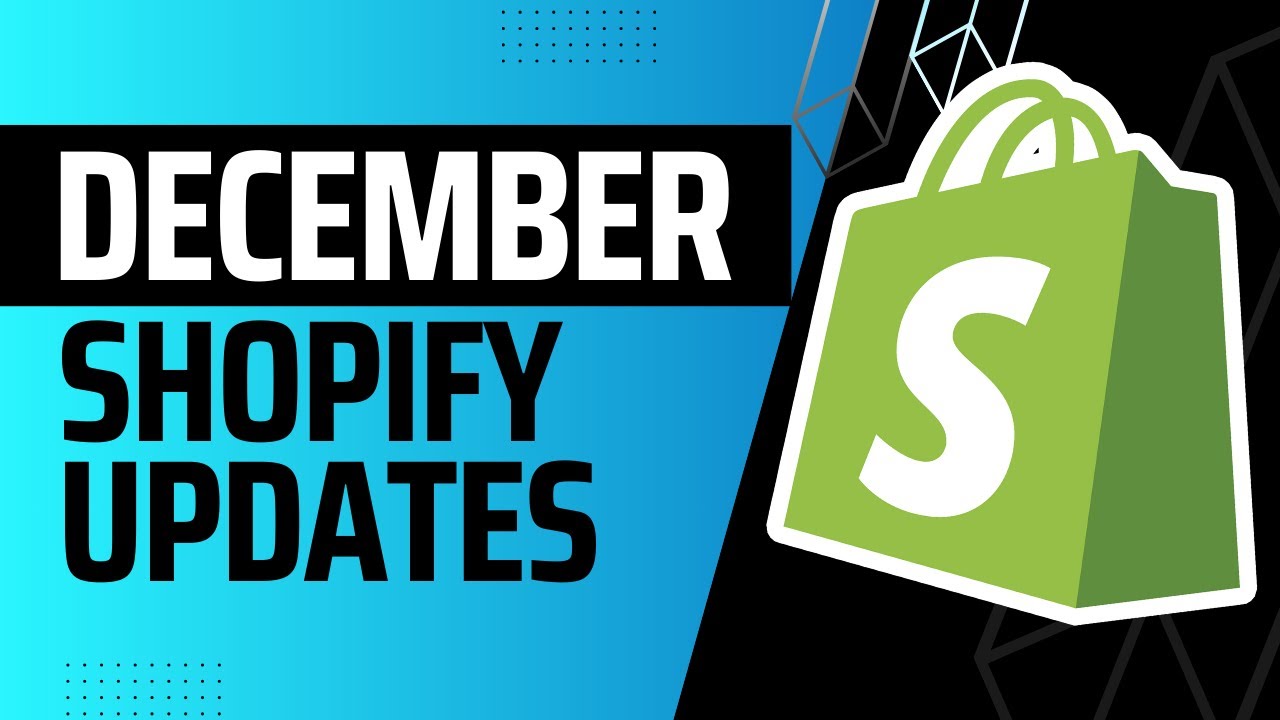 NEW SHOPIFY UPDATES to Improve Your Shopify Store | What YOU Need to ...