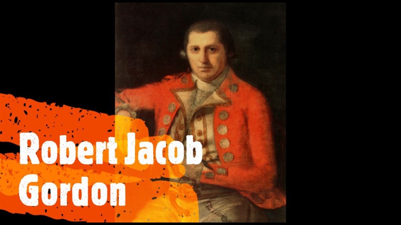 Robert Jacob Gordon - The history of South Africa - YouTube