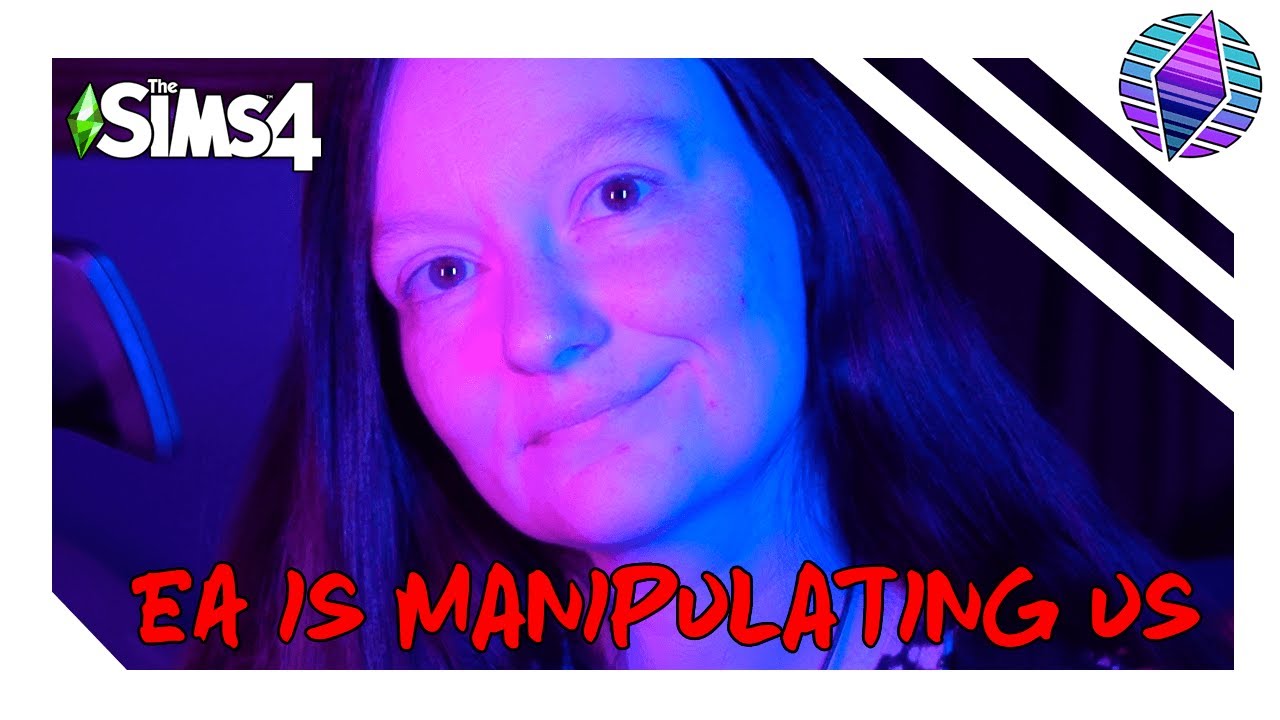 EA is Manipulating Us - The Truth about The Sims 4 - YouTube