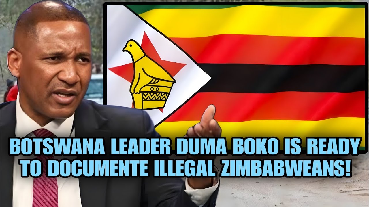Botswana Leader Duma Boko Is Ready To Document Illegal Zimbabweans ...