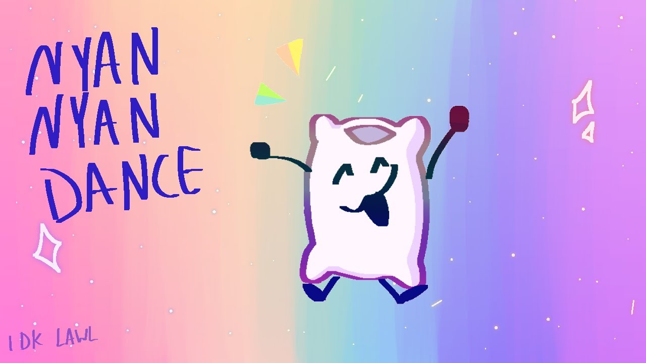 Nyan nyan dance!! | bfb - YouTube