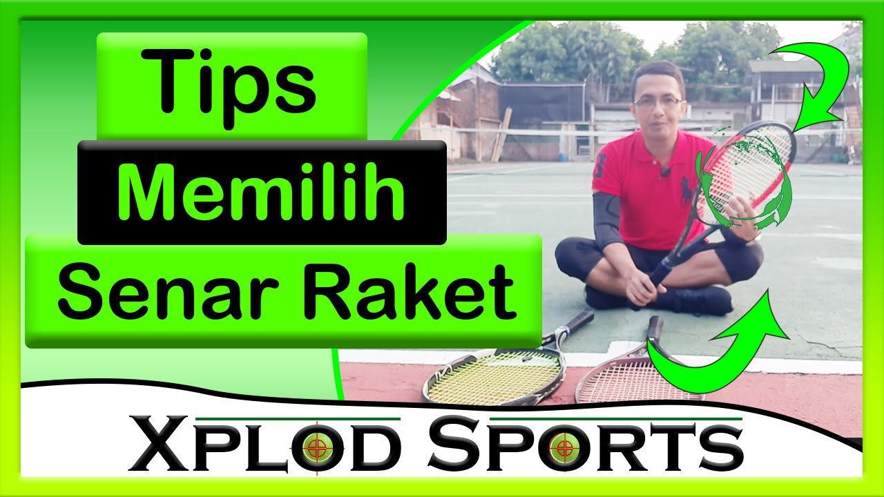 Monofilamen vs Multifilamen Tips Memilih Senar Raket Tenis - Polyester ...