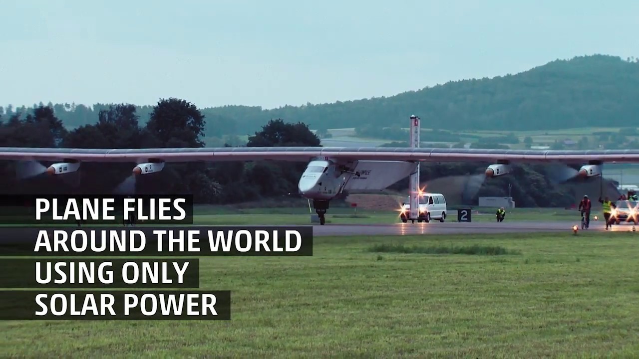 That's Amazing: First Solar Powered Flight Around the World - YouTube