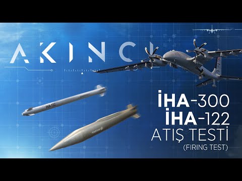 #AKINCI | İHA-300 ve İHA-122 Mühimmatı Atış Testi