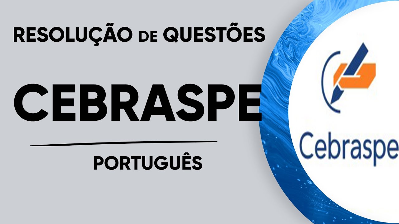 RESOLUÇÃO DE QUESTÕES CEBRASPE/CESPE - PETROBRÁS 2024 - YouTube