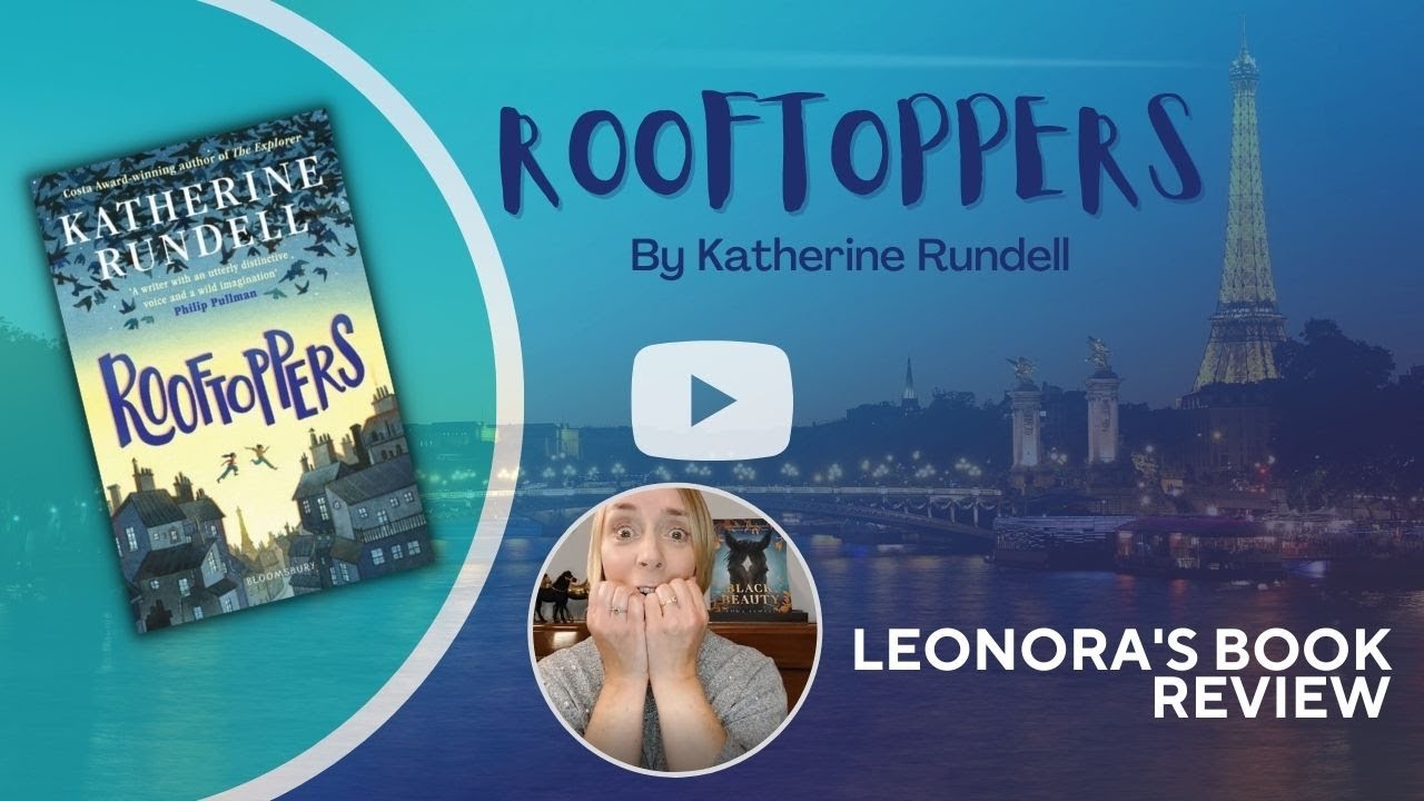 📚 Rooftoppers by Katherine Rundell, exciting kids book review - YouTube